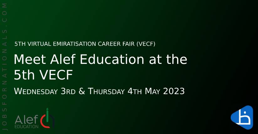 5th VECF - Meet Alef Education | JOBSFORNATIONALS